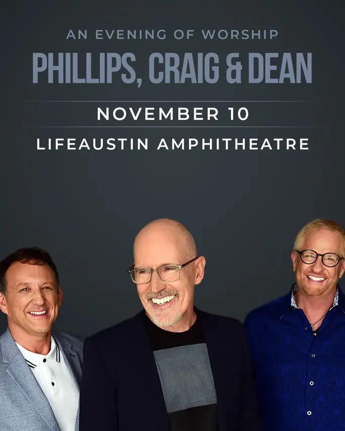 Phillips, Craig & Dean Returning To Austin, Texas November 10 ...